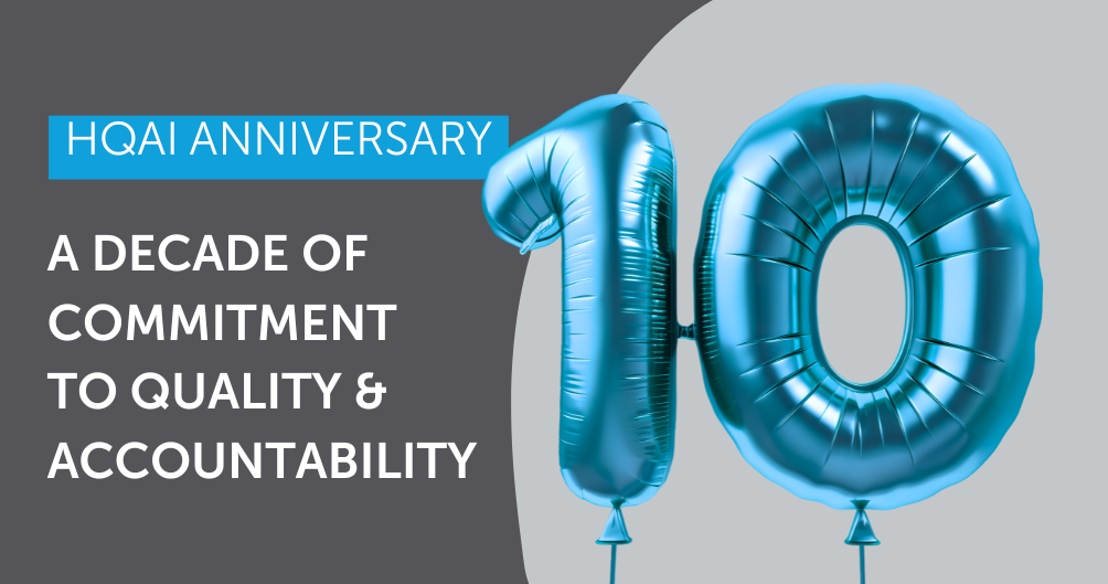 Celebrating a Decade of Commitment to Quality & Accountability - HQAI